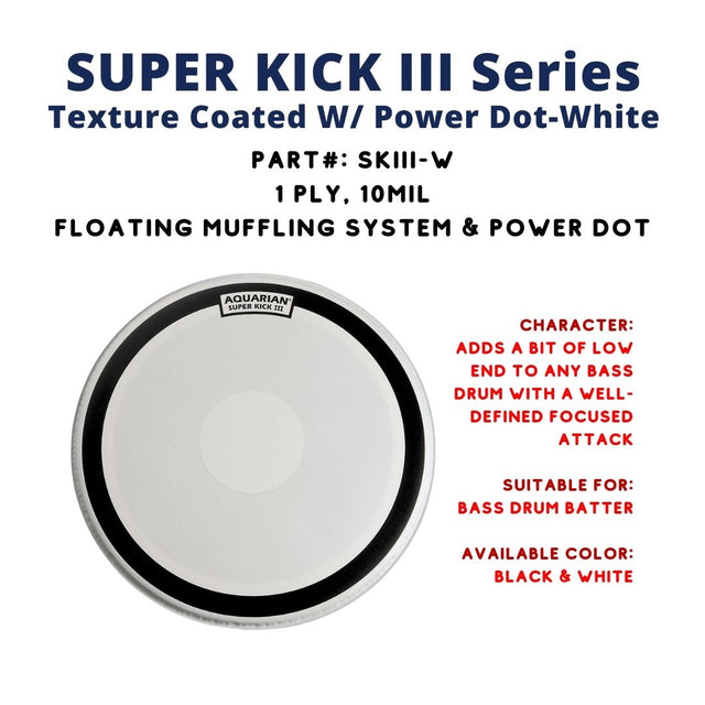 Aquarian SKIII Super Kick III Texture Coated with Power Dot 1ply 10mil ...